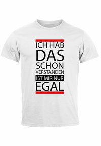 MoonWorks ICH HAB DAS SCHON VERSTANDEN IST MIR NUR EGAL - T-Shirt print - weiß - Zalando.de