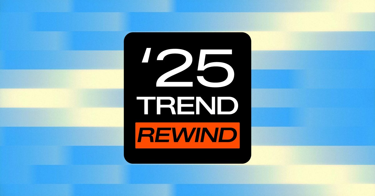 2025 Trend Rewind